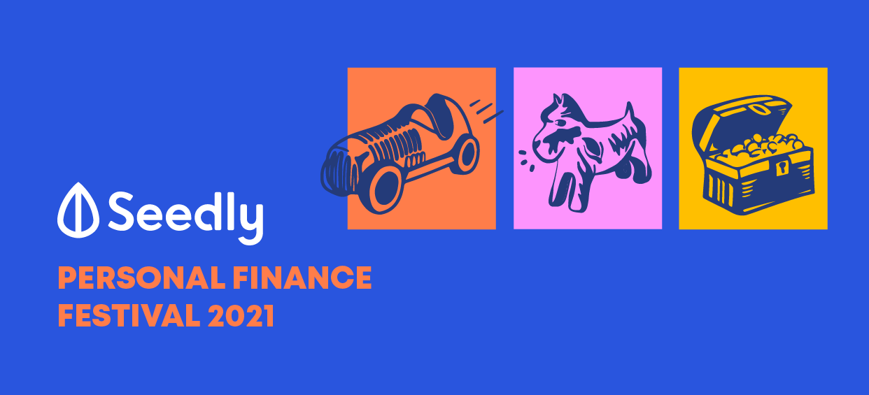 Seedly Personal Finance Festival 2021: Take Control of Your Personal ...