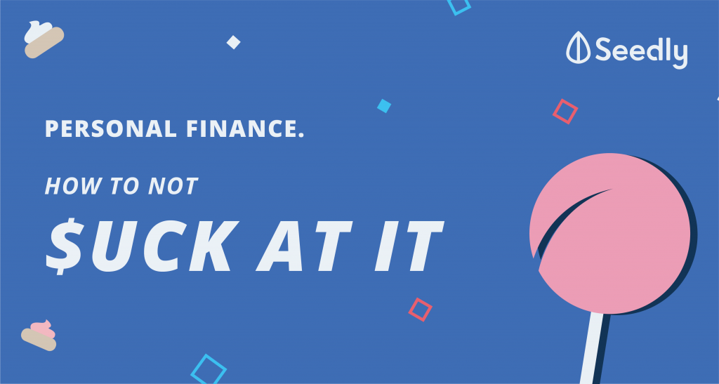 Seedly Personal Finance Festival (Highlights): Turning Personal Finance ...