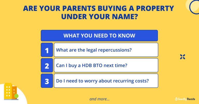 Parents Buying a Property Under Your Name? Here’s What You Need to Know